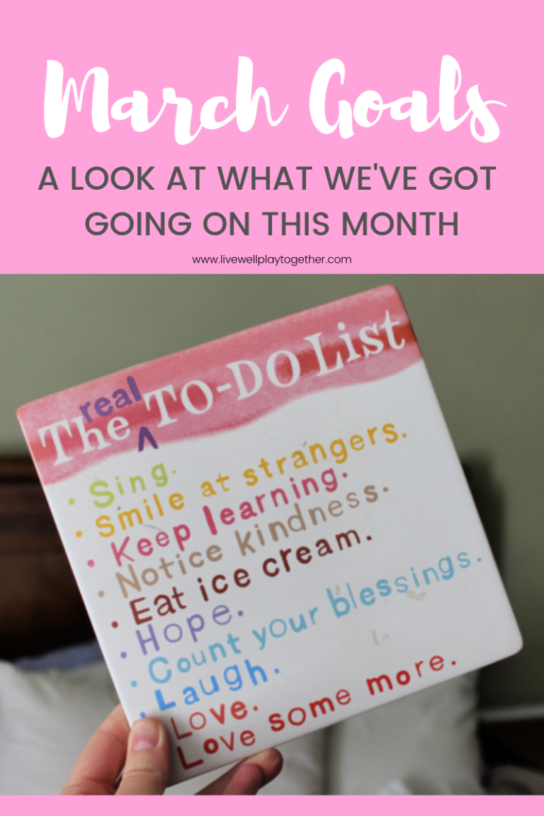 March Goals 2019 - Live Well Play Together