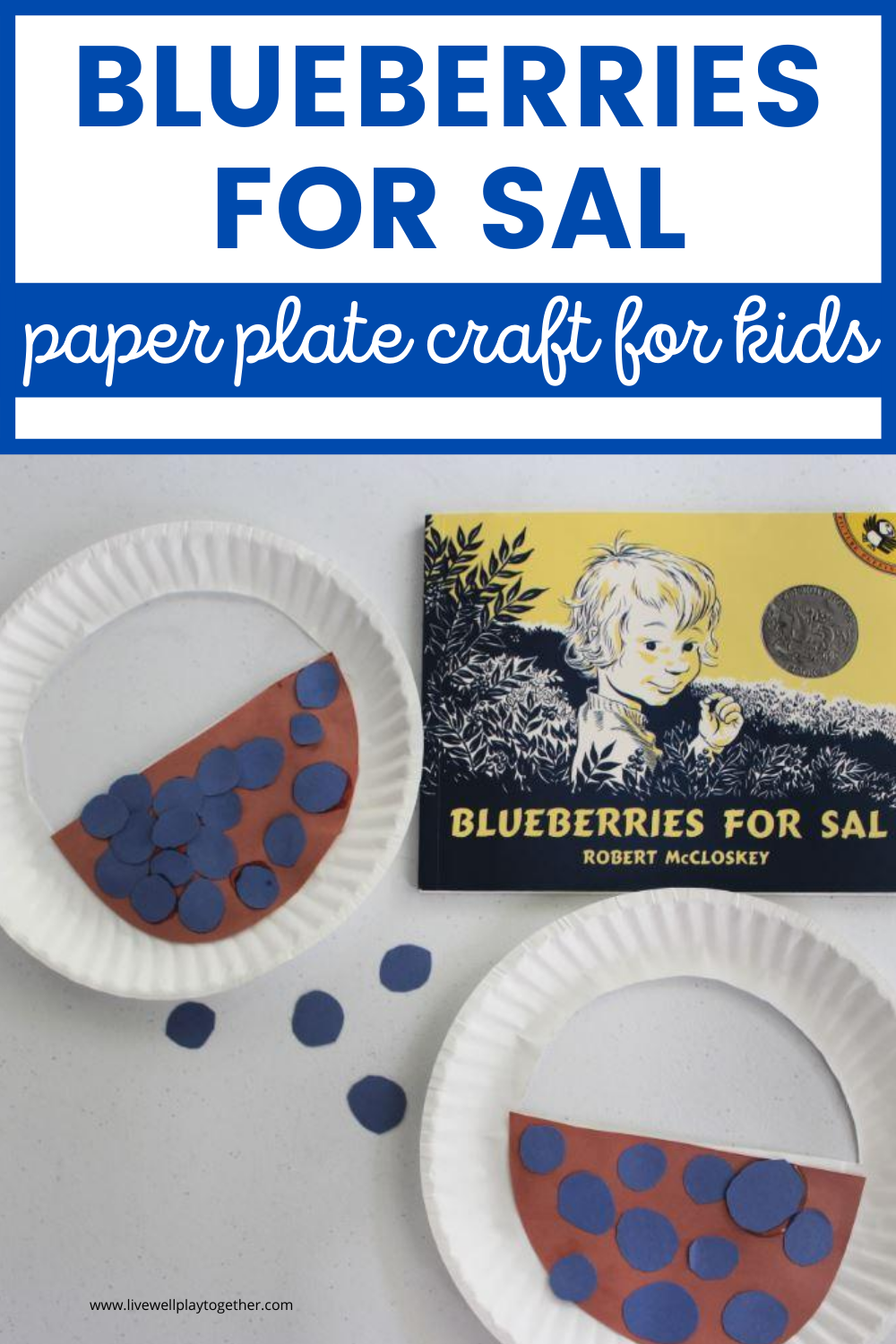 Blueberries for Sal Paper Plate Craft Activity - Live Well Play Together